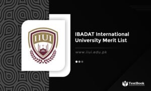 IBADAT International University Merit List 2025 MBBS BDS BS - Testbook.pk